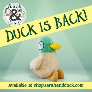 Duck Plush Back in Stock - Sarah and Duck Official Website